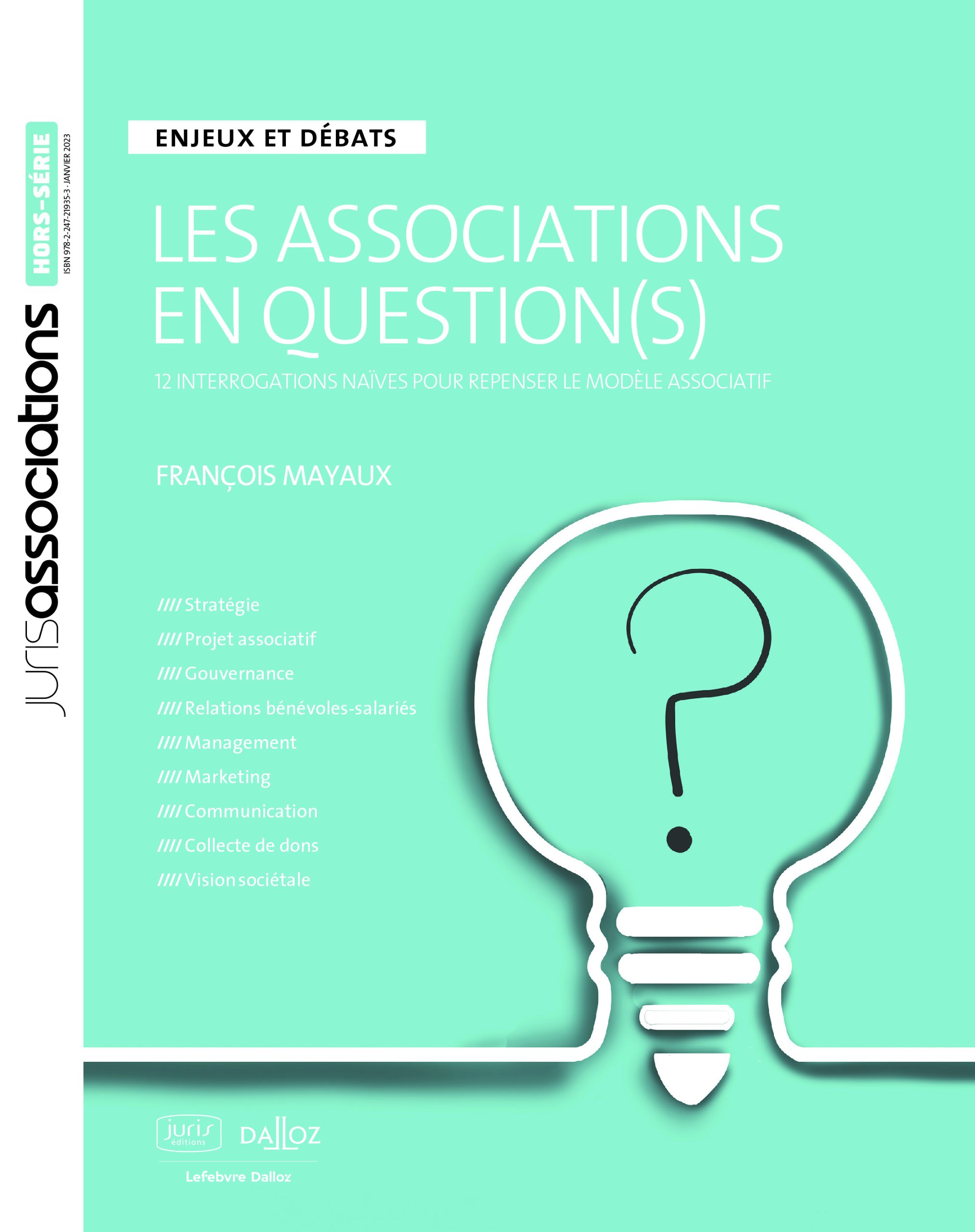 Enjeux et débats : les associations en question(s) - Juris Editions